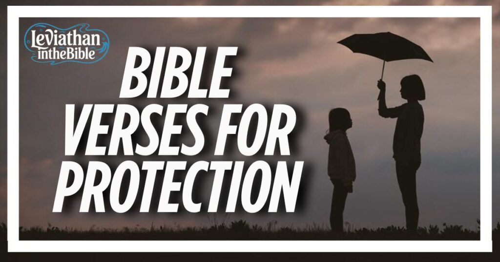 25 Powerful Bible Verses for Protection: Find Peace in God’s Promises